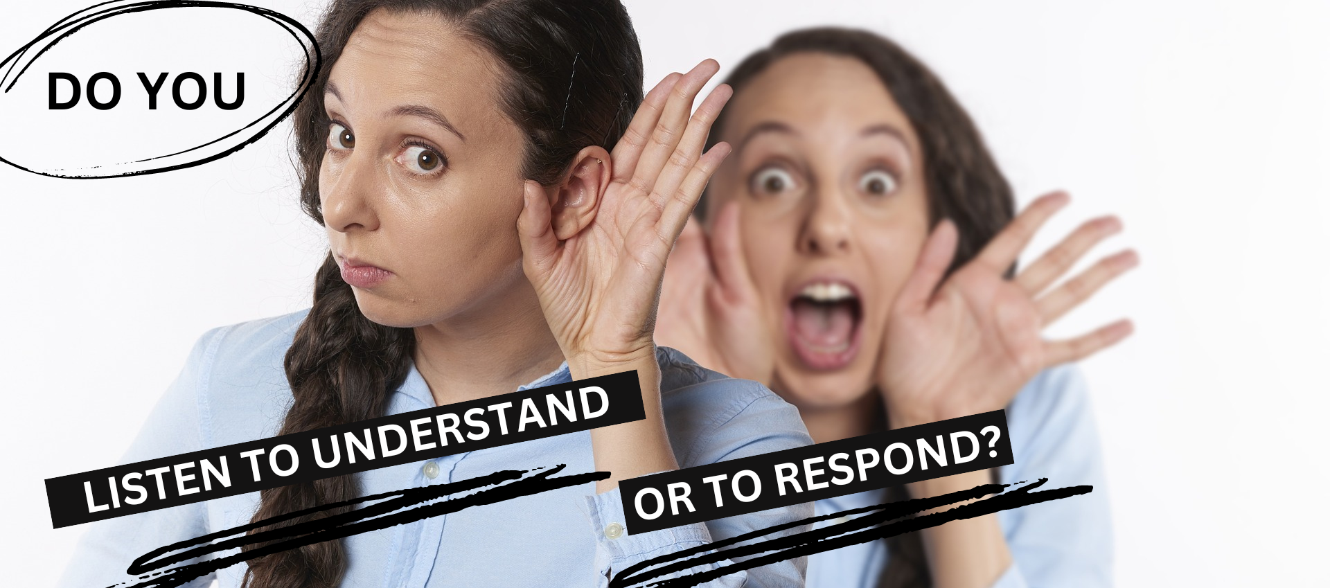 Leadership & Listening To Understand And Not To Respond - THE WEALTHY ...